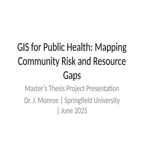 Mapping Health Gaps with GIS Tools a thesis | PPTX