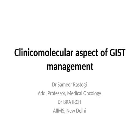 Recent advances in GIST management in 2024 | PPTX