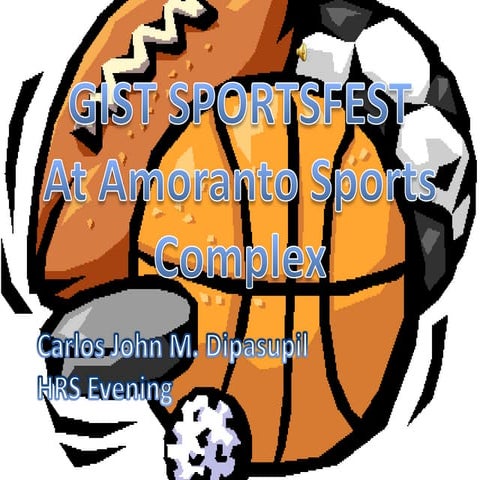 Gist sportsfest at amoranto sports complex | PPT