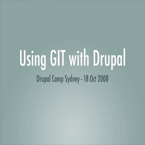 Using Git With Drupal Ppt 3109