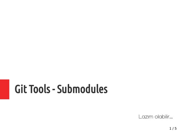 Git Submodules Ppt