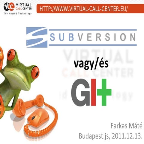 Git és/vagy Subversion | PPT