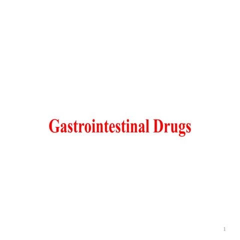 Gastro Intestine tract pharmacology 2013 B.pptx