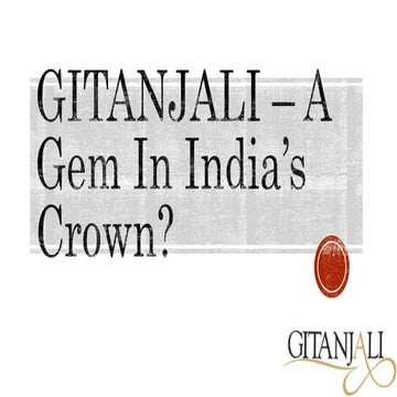 Gitanjali – a gem in india’s crown | PPTX