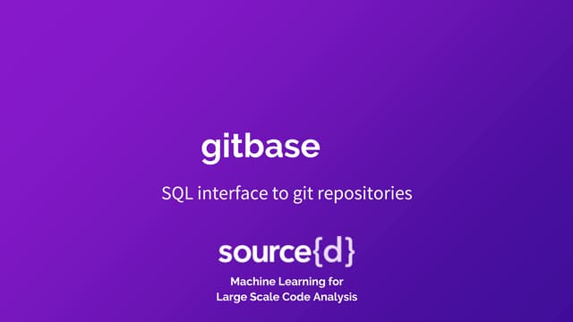 Gitbase Sql Interface To Git Repositories Ppt