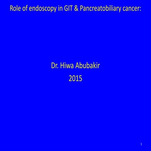 Git cancers endoscopy. | PPTX