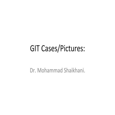 GIT Endoscoic pictures: SRUS & others. | PPT