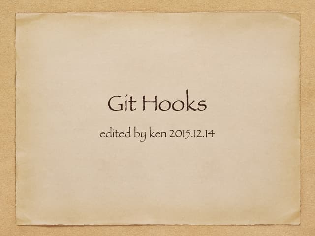Git Hooks Ppt