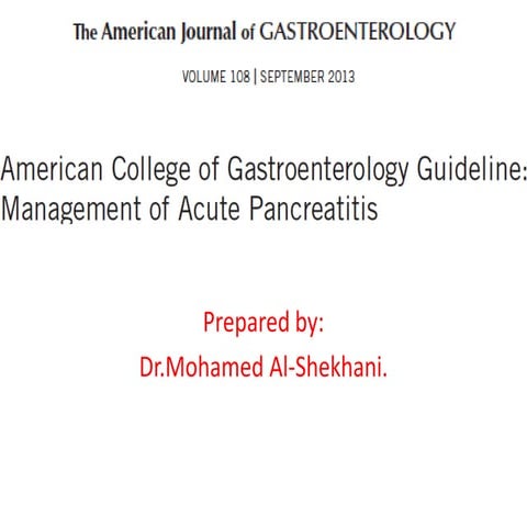 GIT Journal club acute pancreatitis ACG Practice guidelines. | PPTX