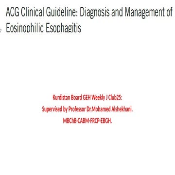 Eosinophic esophagitis GIT J Club EoE ACG guides25..pptx