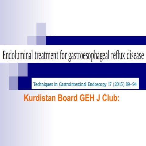 Git j club GERD endotherapy. | PPT