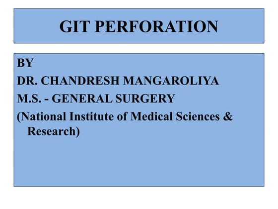 Gastro intestinal perforation | PPT