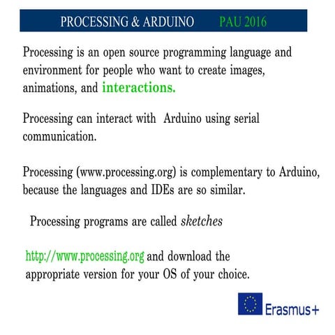 Processing - MORE Erasmus+ PAU, 2016 February | PPT