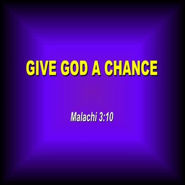Give god-chance | PPT
