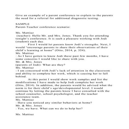 Give an example of a parent conference to explain to the parents the ...