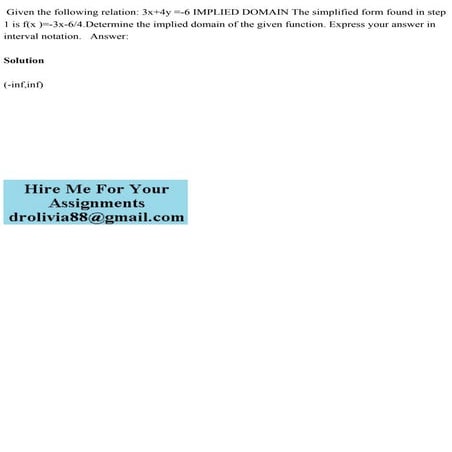 Given the following relation 3x+4y =-6 IMPLIED DOMAIN The simplified.pdf