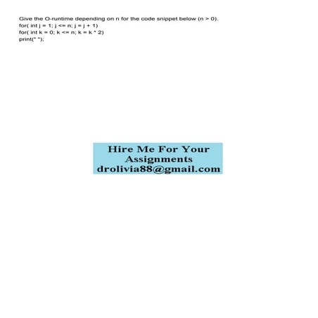 Give the Oruntime depending on n for the code snippet below.pdf