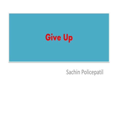 Give up | PPT