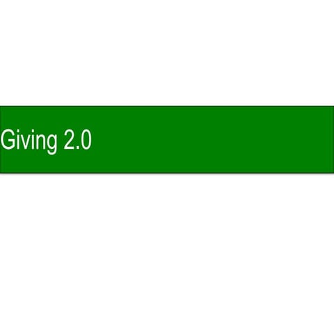 Giving 2.0 | PPT