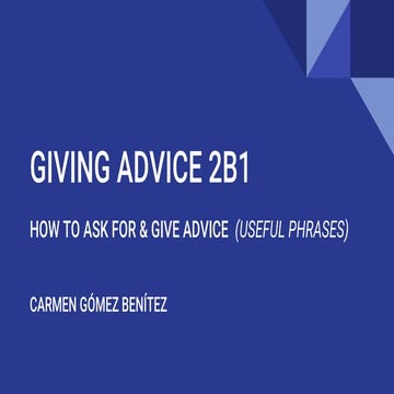 GIVING ADVICE 2B1.pptx