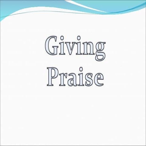 Giving Praise | PPT