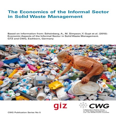 The Economics of the Informal Sector in Solid Waste Management Based on ...
