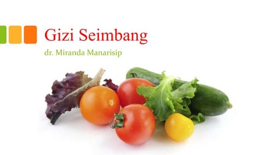 Presentasi gizi seimbang | PPTX