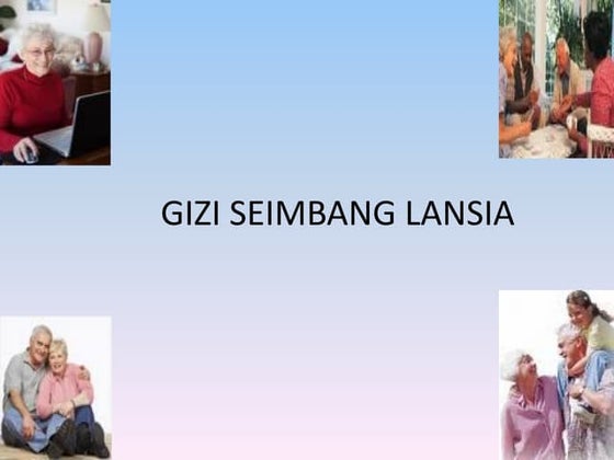 Ppt gizi seimbang lansia.pptx