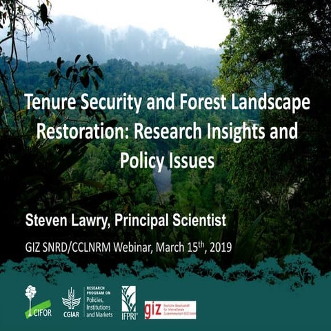 Tenure Security and Forest Landscape Restoration: Research Insights and ...