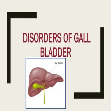Gall_Bladder.pptxvbhhhjjjhhkkjhhhhjjhhhhhjnvxd | PPTX