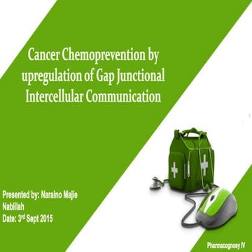 Gap junctional intercellular communication in cancer chemoprevention | PPTX