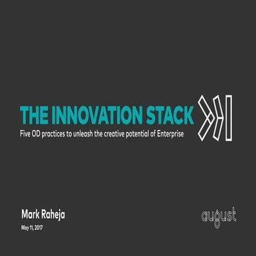 The Innovation Stack: Five OD Practices To Unleash The Creative ...