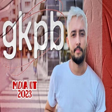 Mídia Kit GKPB 2023 | PDF