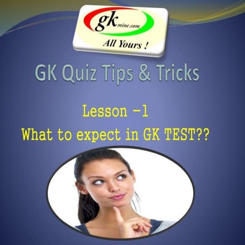 Gk quiz questions tips and tricks lesson 1 | PPTX