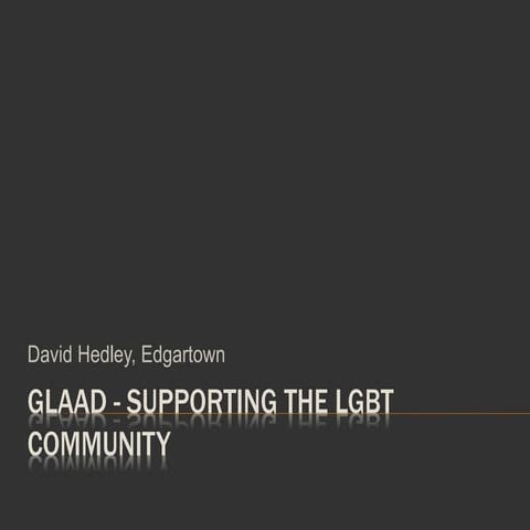 GLAAd - Supporting the LGBT Community | PPTX