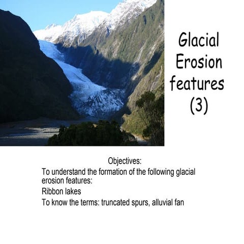 Glacial Erosion Features 3 | PPT | Geography | Science