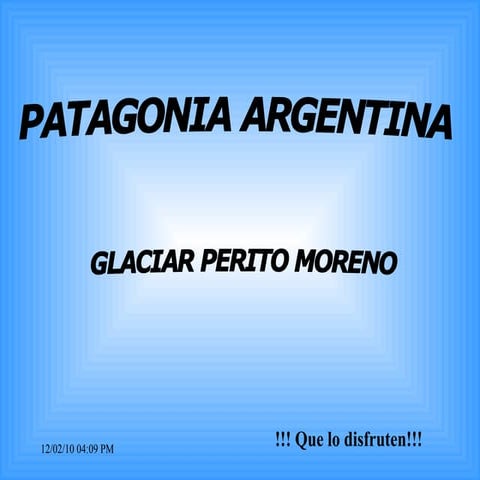 Glaciar Perito Moreno | PPT