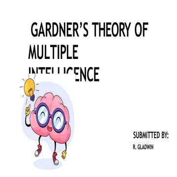 Gardners-Theory-of-Multiple-Intelligences.ppt