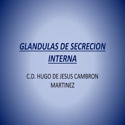 Glandulas de secrecion interna | PPTX