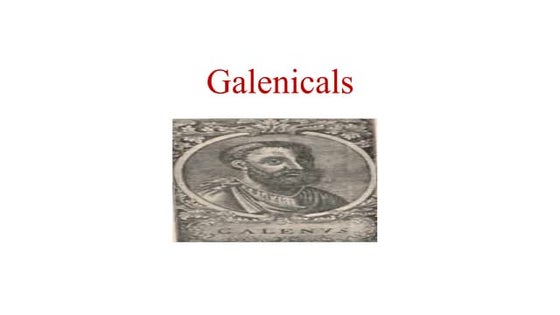 Galenicals | PPTX