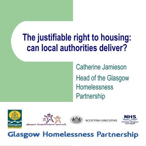 The justiciable right to housing: Can local authorities deliver? - Glasgow | PPT