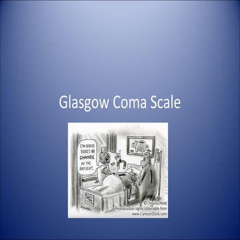 Glasgow Coma Scale Presentation