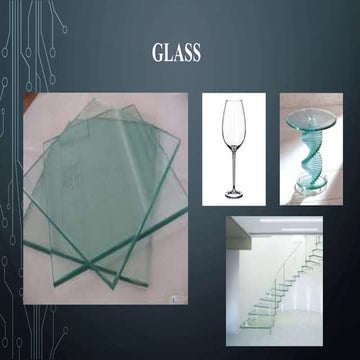 Glass | PPTX | Geology | Science