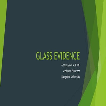 Types of Glass and it's Forensic Analysis | PPTX