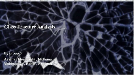 Glass fractures | PPTX | Chemistry | Science
