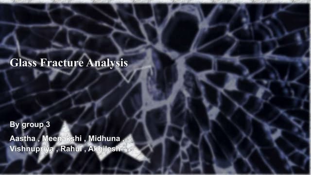 Glass fractures | PPTX