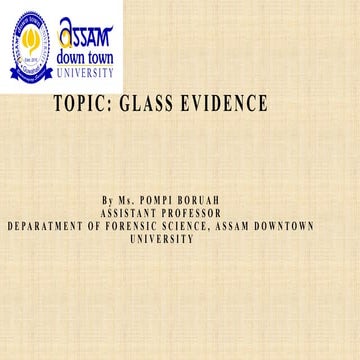 Types of Glass and it's Forensic Analysis | PPTX