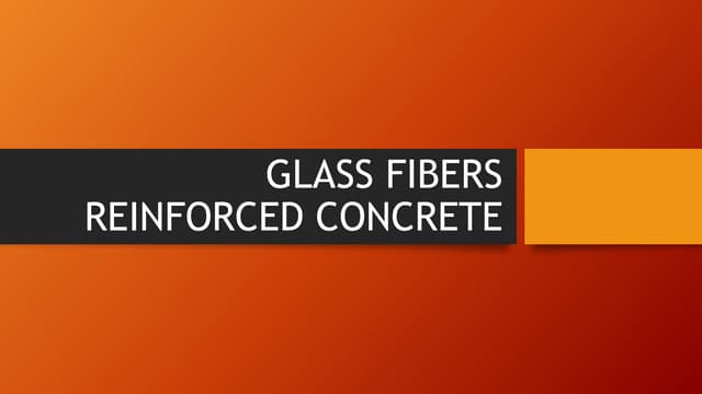 Fiber Reinforced Concrete | PPTX