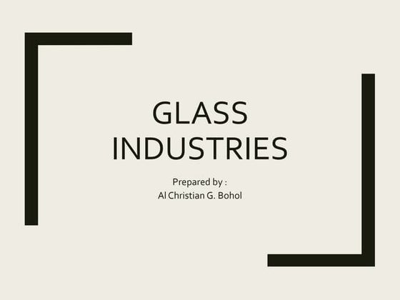 Glass manufacturing | PPT