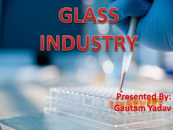 Glass manufacturing | PPT